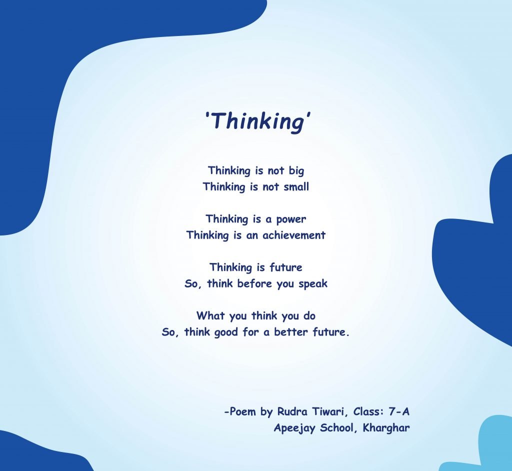 ‘Thinking’- A poem by Rudra Tiwari, Apeejay School, Kharghar – Apeejay ...